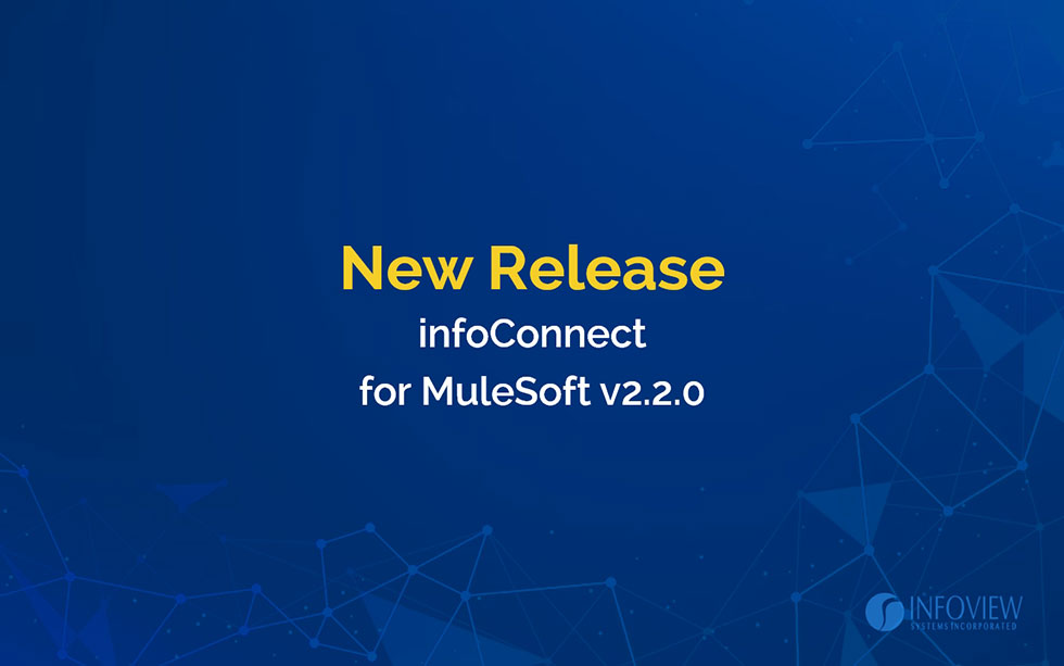 infoConnect For MuleSoft v2.2.0 announcement