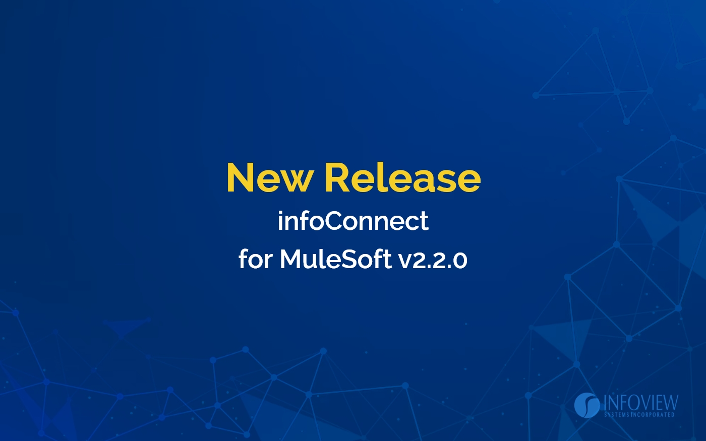 infoConnect For MuleSoft v2.2.0 announcement
