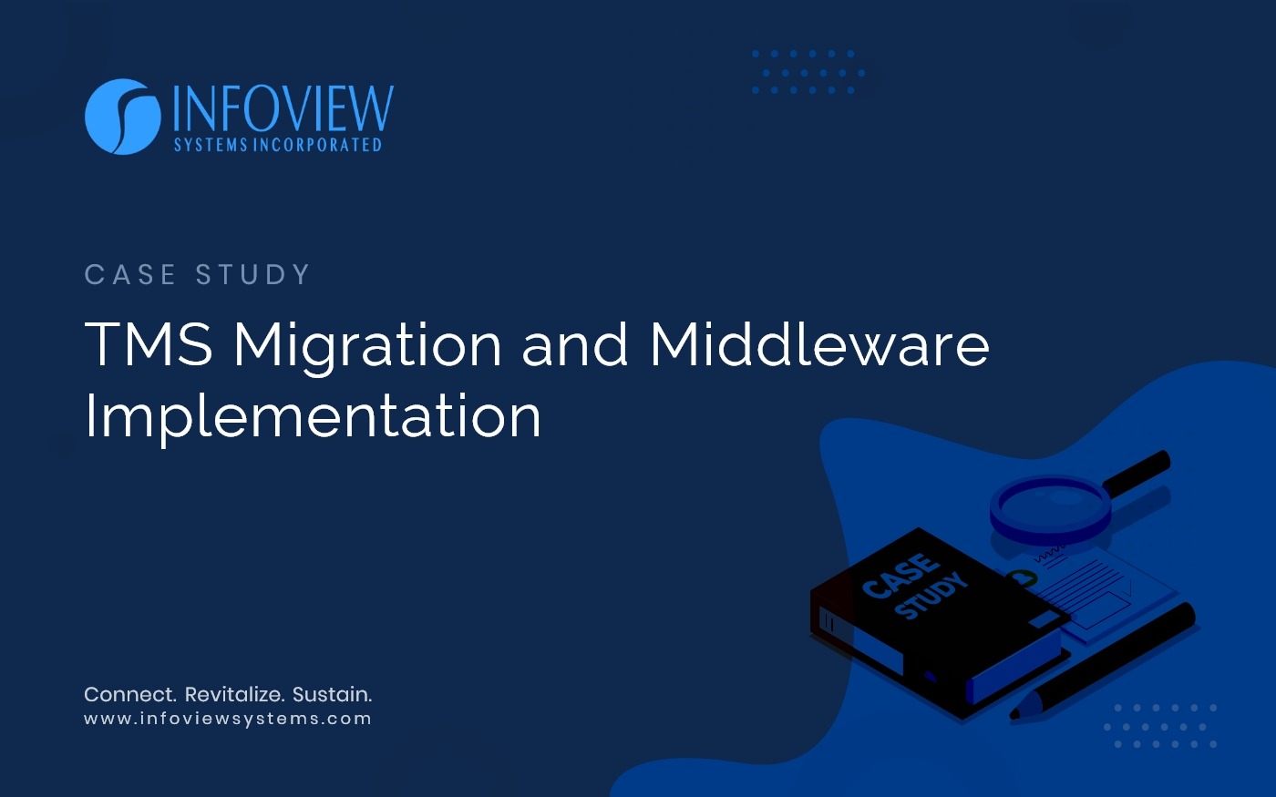 TMS Migration and Middleware Implementation - Infoview Systems Inc.